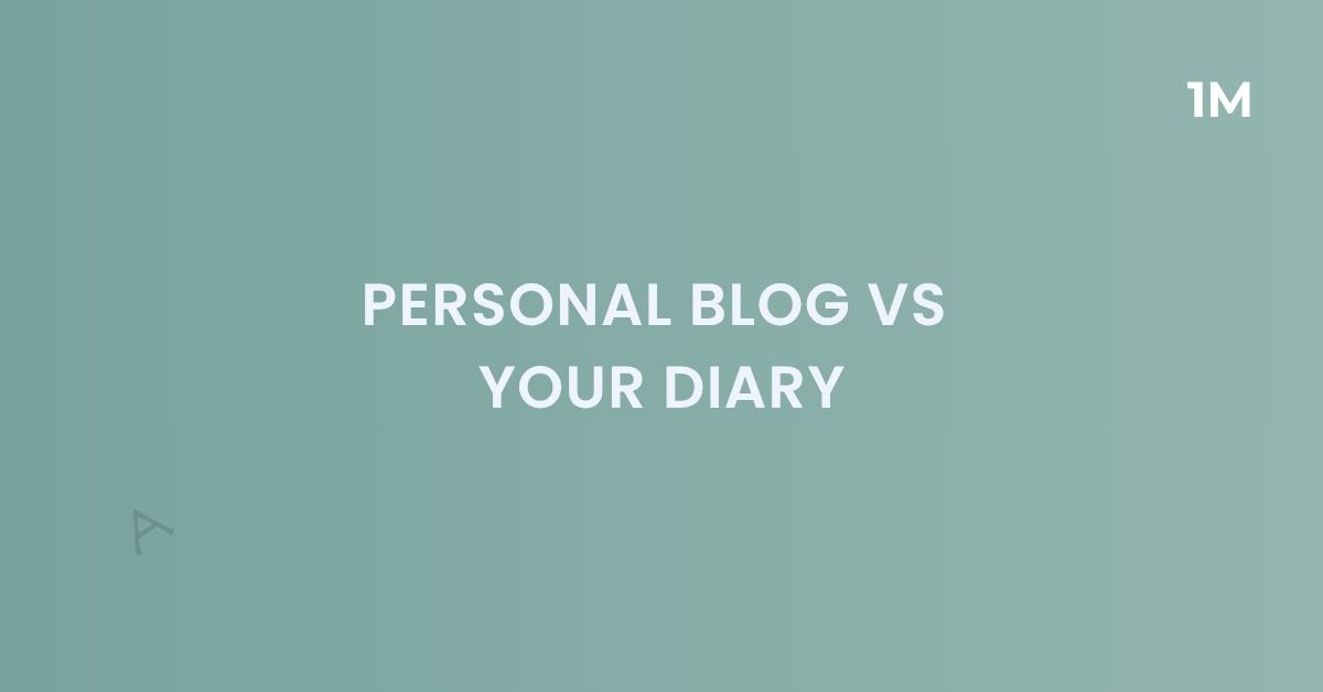 Personal Blog vs Your Diary: Which One Is Better In 2025?